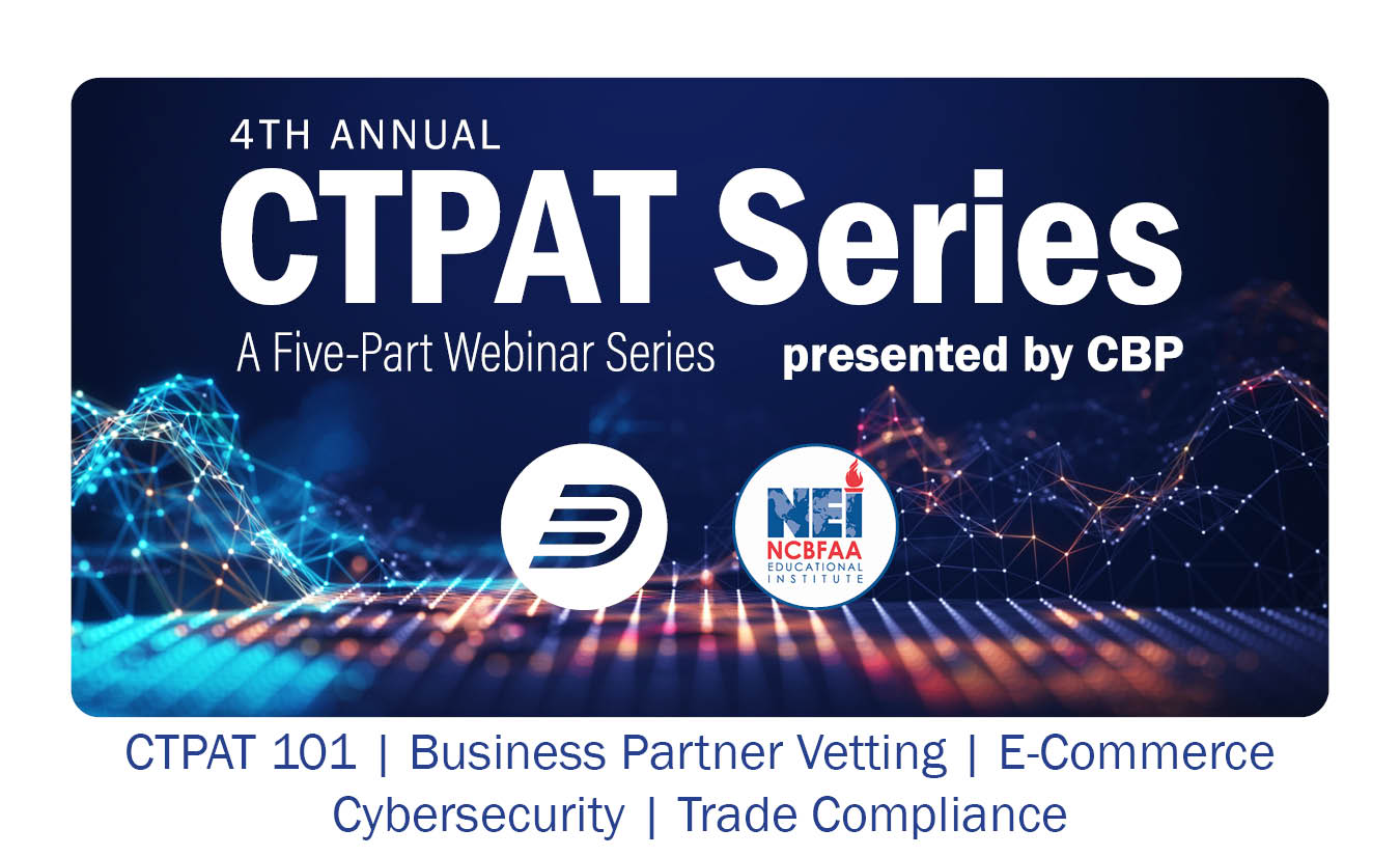 CTPAT series slug - Customs Broker, Freight Forwarding & Trade ...
