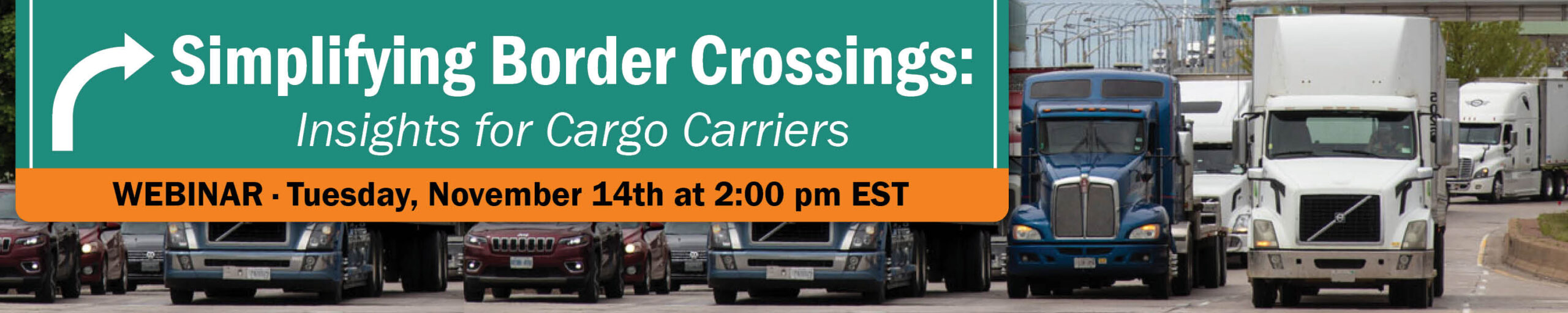 Simplifying Border Crossing banner ad - Customs Broker, Freight ...
